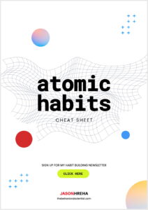 Atomic Habits Cheat Sheet – The Behavioral Scientist